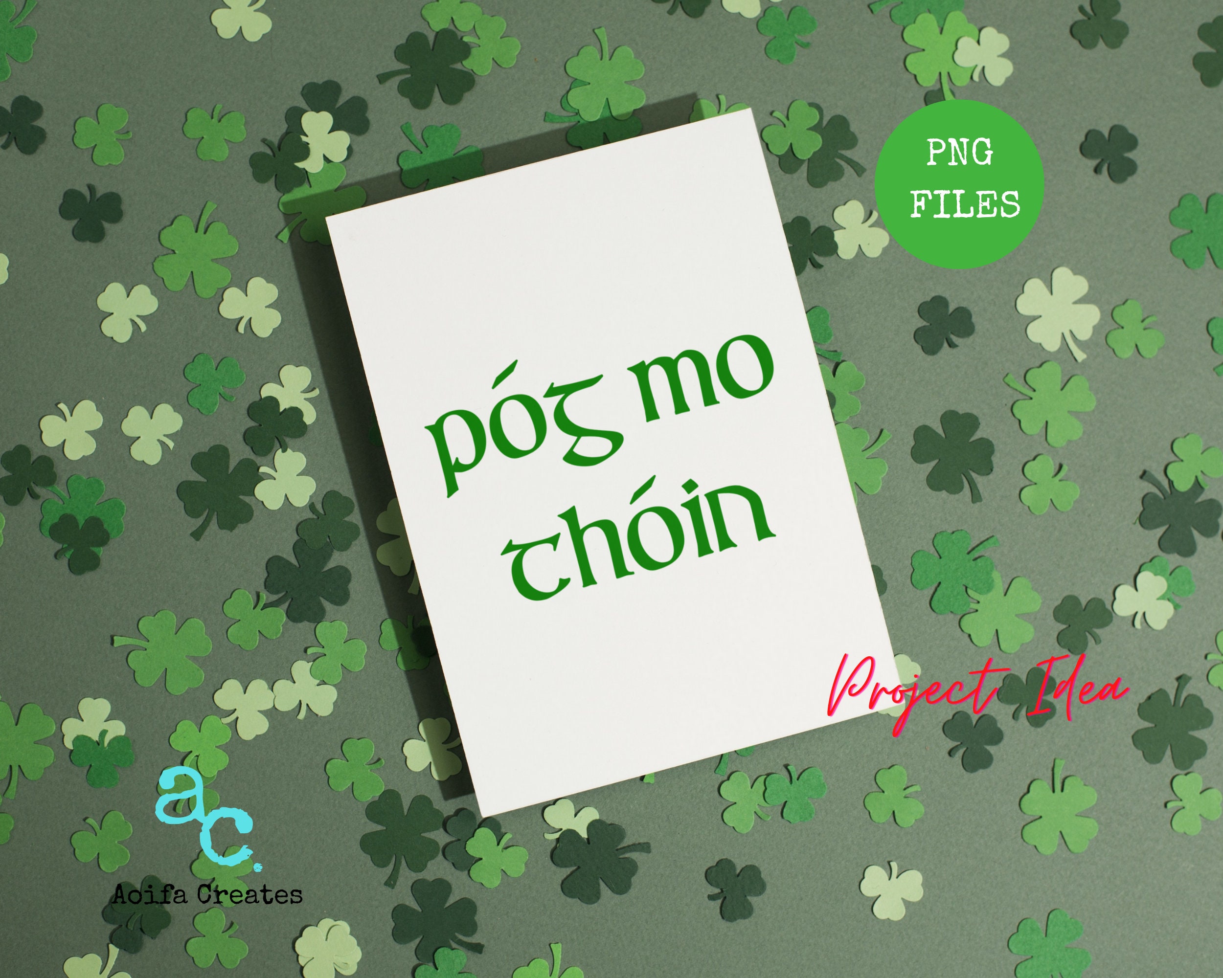 Pog Mo Thoin Irish Gaelic PNG Files - St. Patrick's Day (digital ...