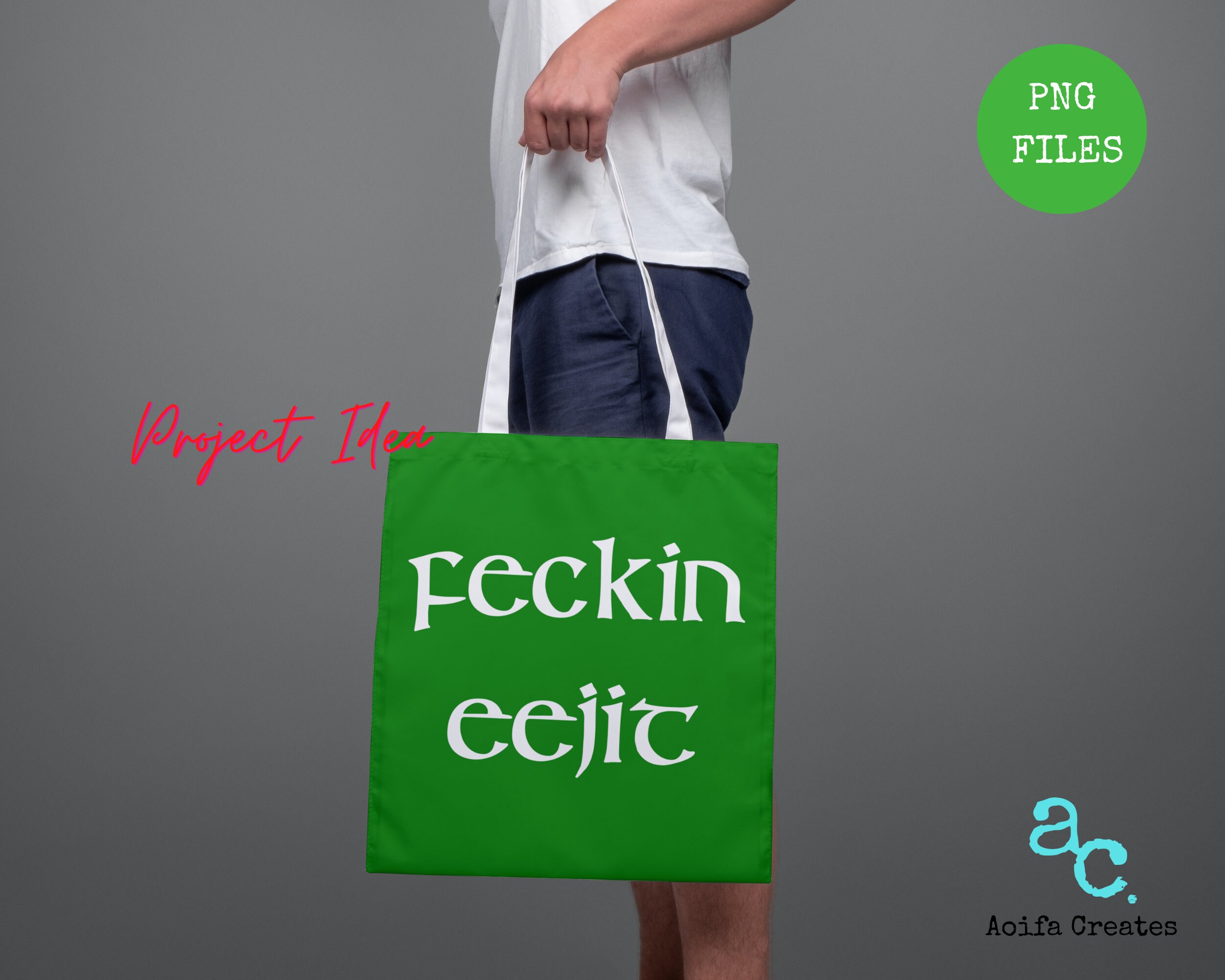 Digital Download Feckin Eejit, Irish Gaelic, PNG Files, Irish Download ...