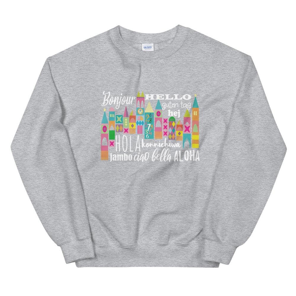 Small World Hello Sweatshirt Disney Small World Many Languages Crew ...