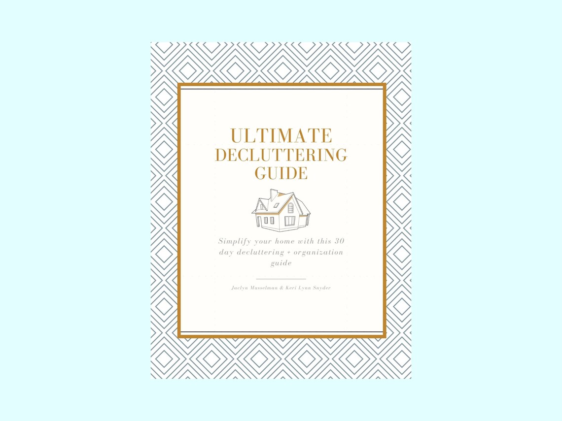 PRINTABLE Ultimate Decluttering Guide, Declutter Your Home Checklists ...