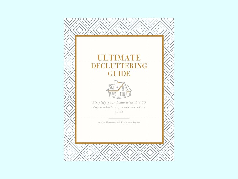 PRINTABLE Ultimate Decluttering Guide, Declutter Your Home Checklists ...