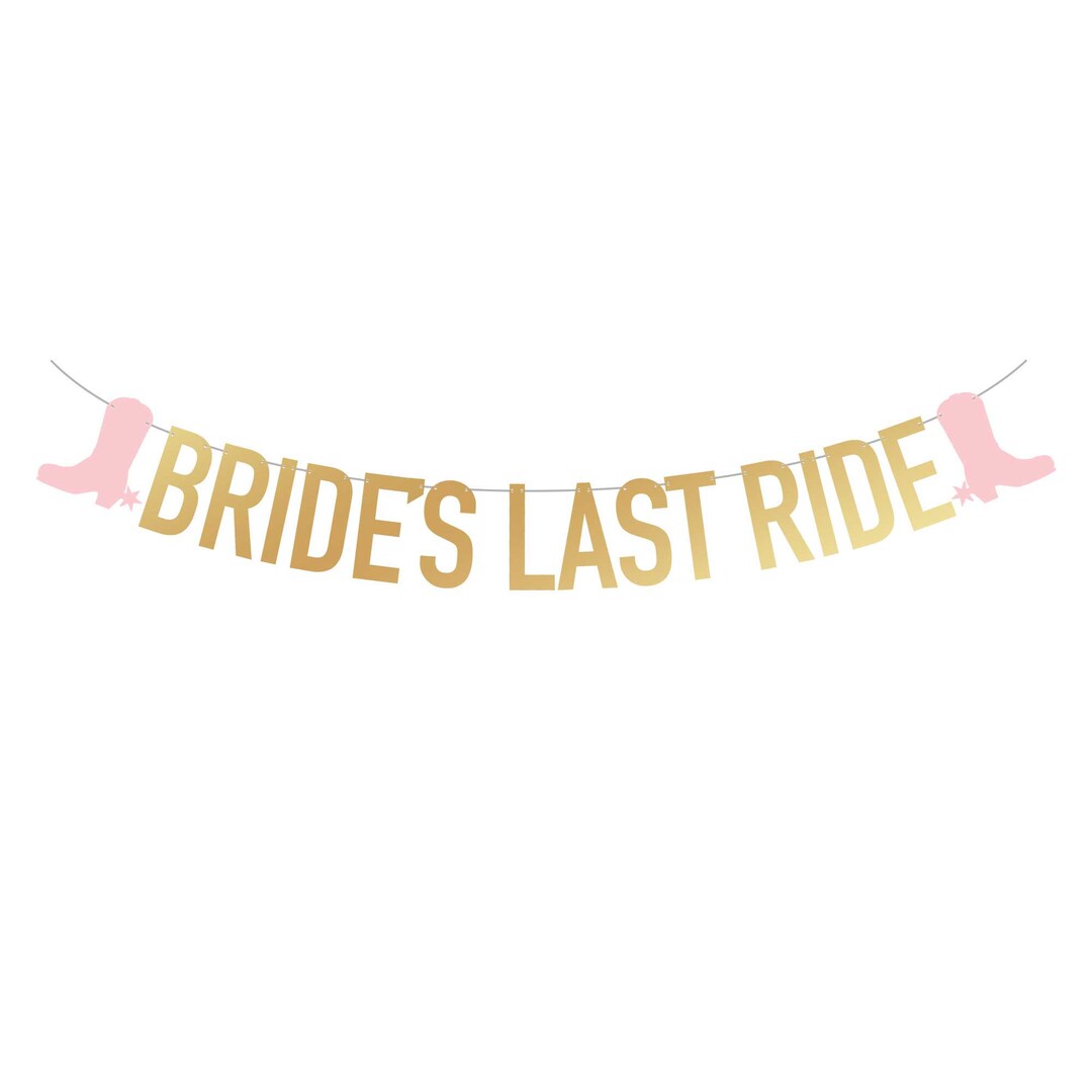Bride's Last Ride Bachelorette Party Banner Country - Etsy