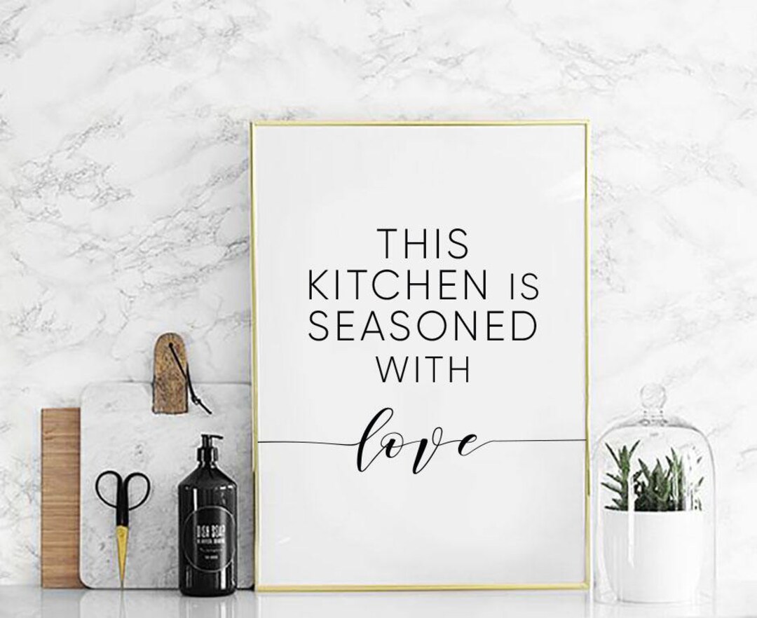 This Kitchen is Seasoned With Love, Romantic Kitchen Print, Romantic ...