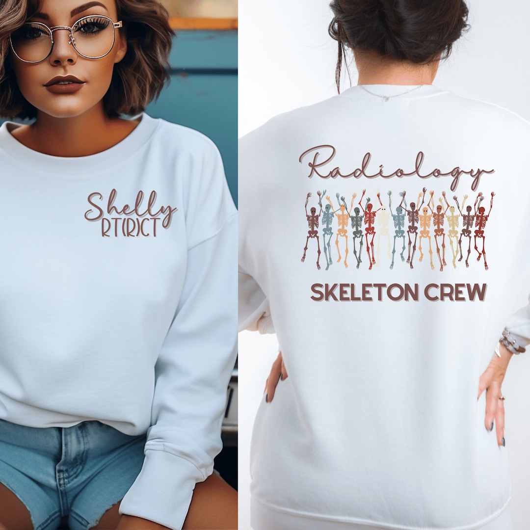 Personalized Radiology Technologist Skeleton Crew Sweatshirt, Rad Tech ...