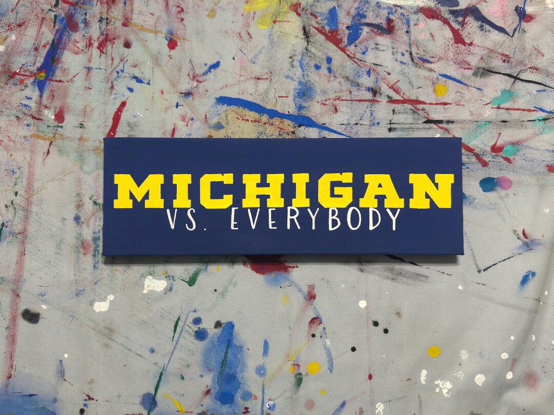 Michigan Vs Everybody // Customizable Handpainted Quote Canvas Art Wall ...