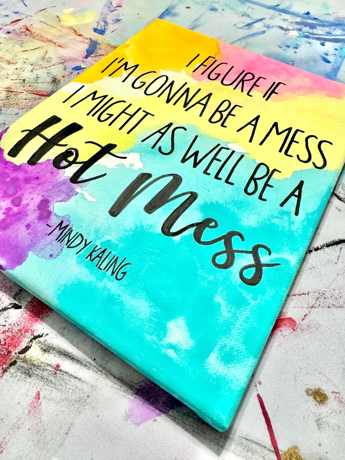 Hot Mess - Mindy Kaling // Customizable Handpainted Quote Canvas Art ...