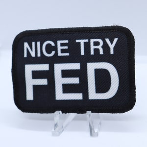 NICE TRY FED Keep Glowing Anti-government Meme 2"x3" Removable Morale ...