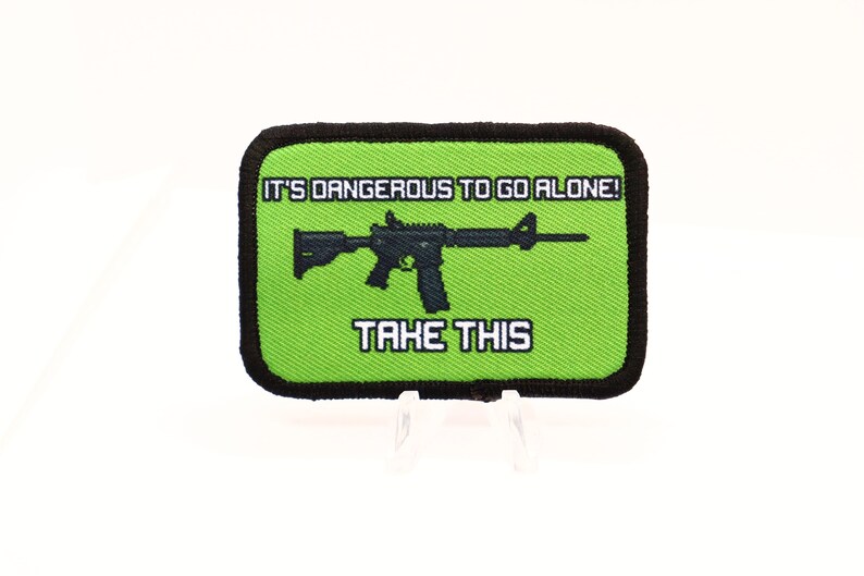 Zelda Its Dangerous to Go Alone AR-15 Meme 2nd Amendment 2"x3" Morale Patch With Hook and Loop ...