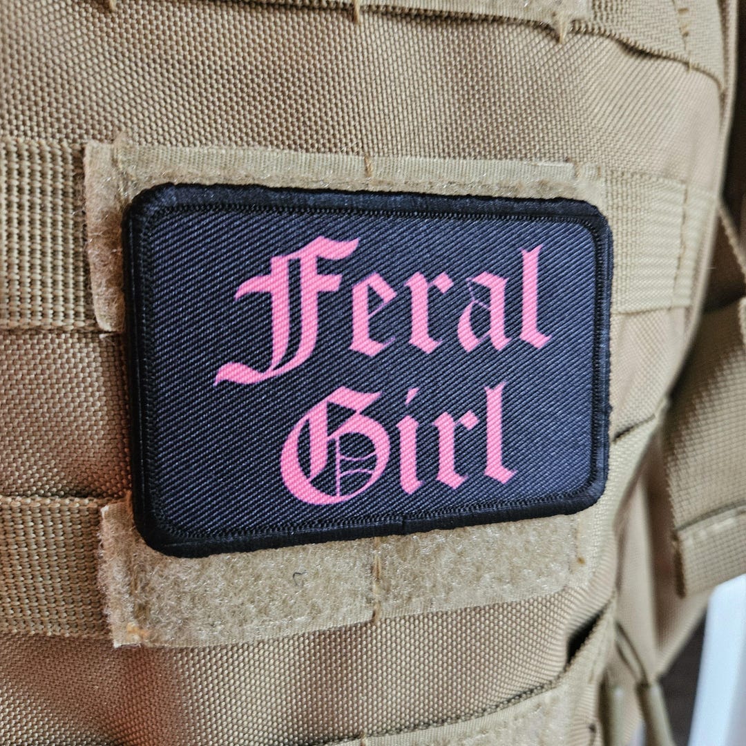 Pink on Black "feral Girl" Girls and Boys Meme 2"x3" Morale Patch With ...