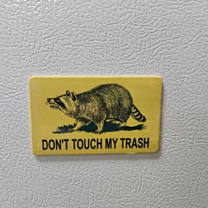 Don't Touch My Trash Raccoon Gadsden Flag Parody Fridge Magnet X3. 2x3 ...