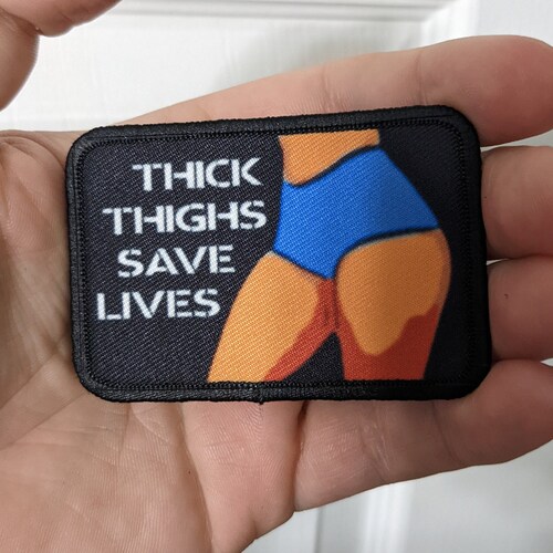 Thick Thighs Saves Lives Embroidered Patch - Etsy