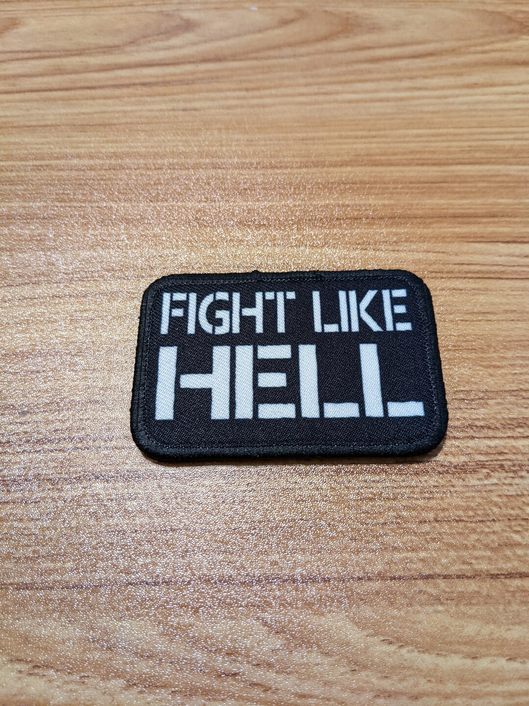 FIGHT LIKE HELL Army Military Navy Funny 2"x3" Morale Patch With Hook ...