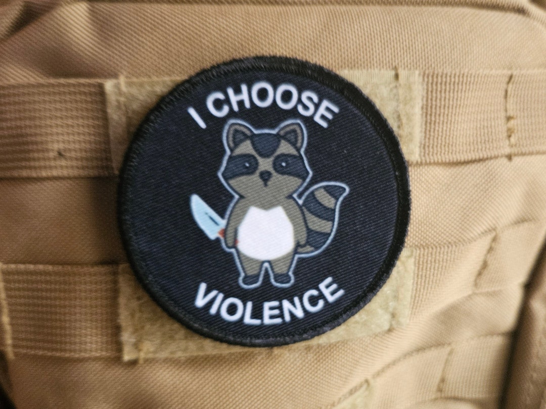 Cute Raccoon I Choose Violence Meme 3" Circle Removable Morale Patch ...