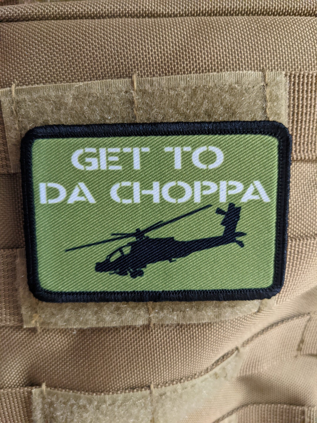 Get to Da Choppa Meme 2"x3" Morale Patch With Hook and Loop Backing ...
