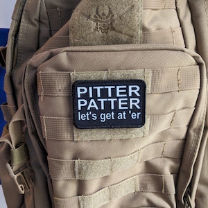 Pitter Patter Let's Get at 'er Meme 2"x3" Removable Morale Patch With ...