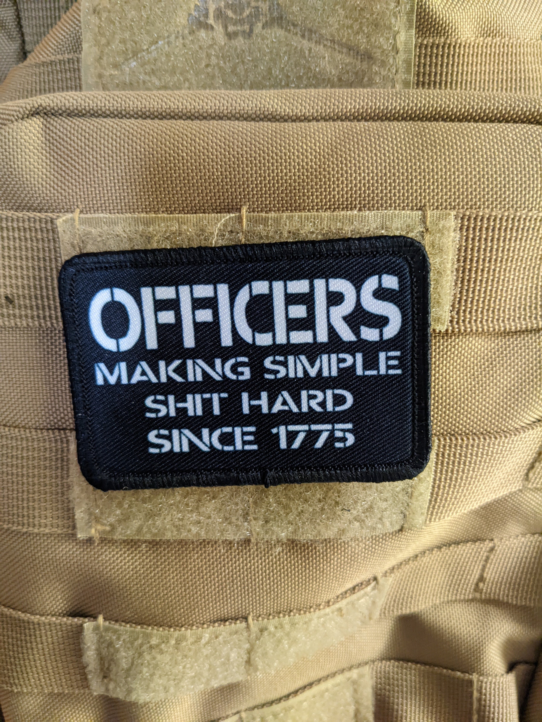 OFFICERS Making Simple Shit Hard Since 1775 Military Joke 2"x3" Morale ...