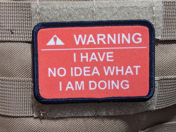 Warning I Have No Idea What I Am Doing Meme RED - Etsy