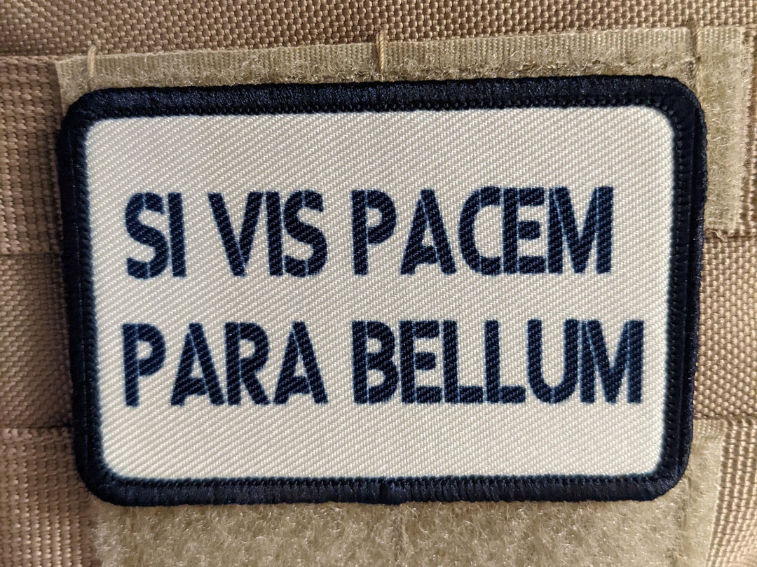 Si Vis PACEM Para Bellum 2"x3" Morale Patch With Hook and Loop Backing - Etsy