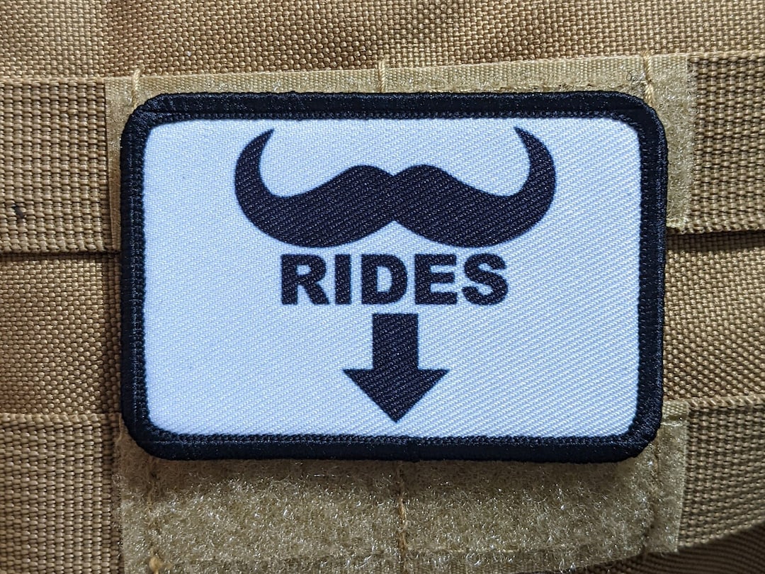 Mustache Rides Meme Joke Funny Removable Patch 2x3 Morale Patch With ...