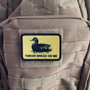 Throw Bread on Me Gadsden Flag Duck Meme 2"x3" Removable Morale Patch ...