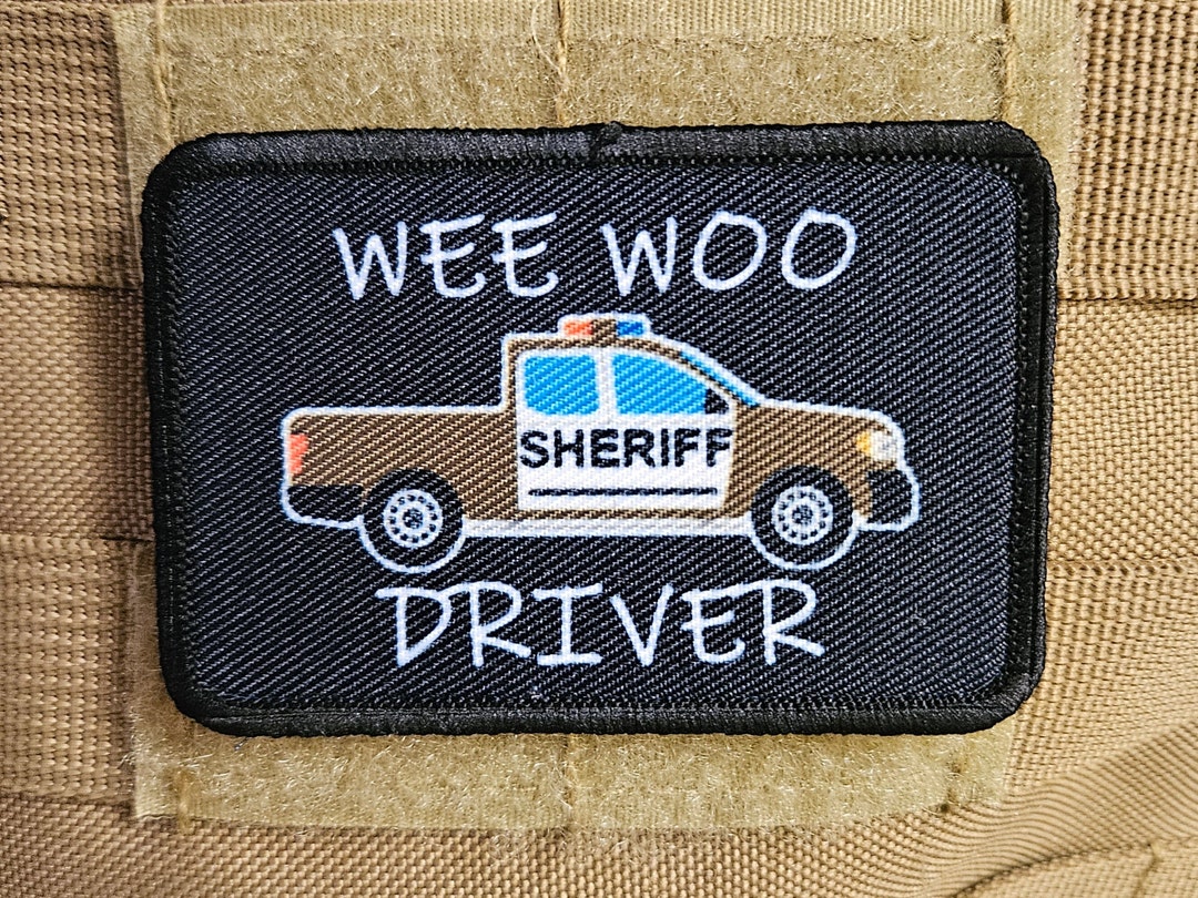 Wee Woo Driver Sheriff Pick-up Brown Version Driver Funny 2"x3" Removable Morale Patch With Hook ...