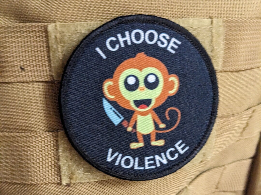 Cute Monkey I Choose Violence Meme 3" Circle Removable Morale Patch With Hook and Loop Backing ...