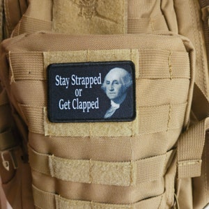 George Washington Stay Strapped or Get Clapped Meme 2"x3" Removable ...