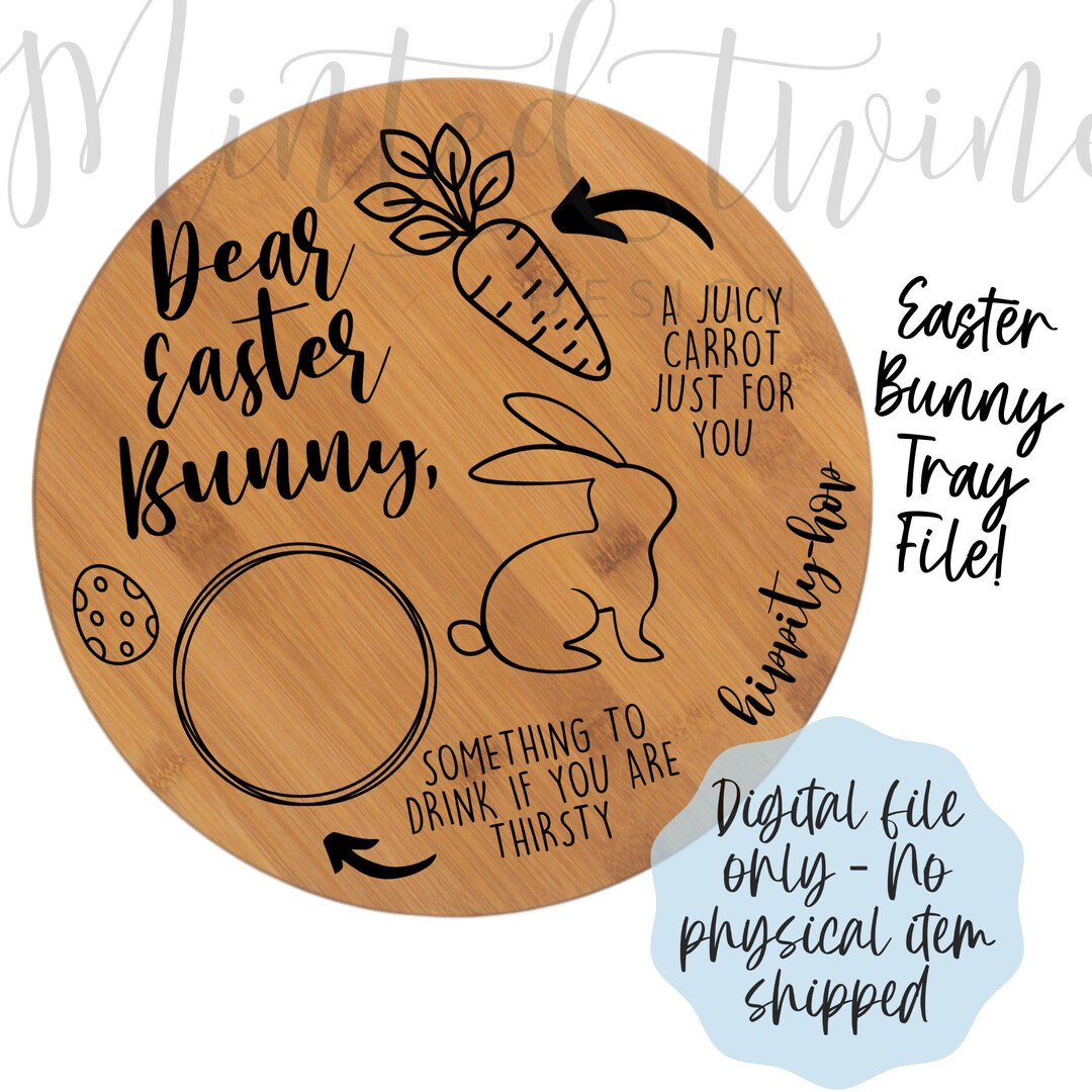 Easter Bunny Tray File, Glowforge File, Easter Bunny Tray Download ...