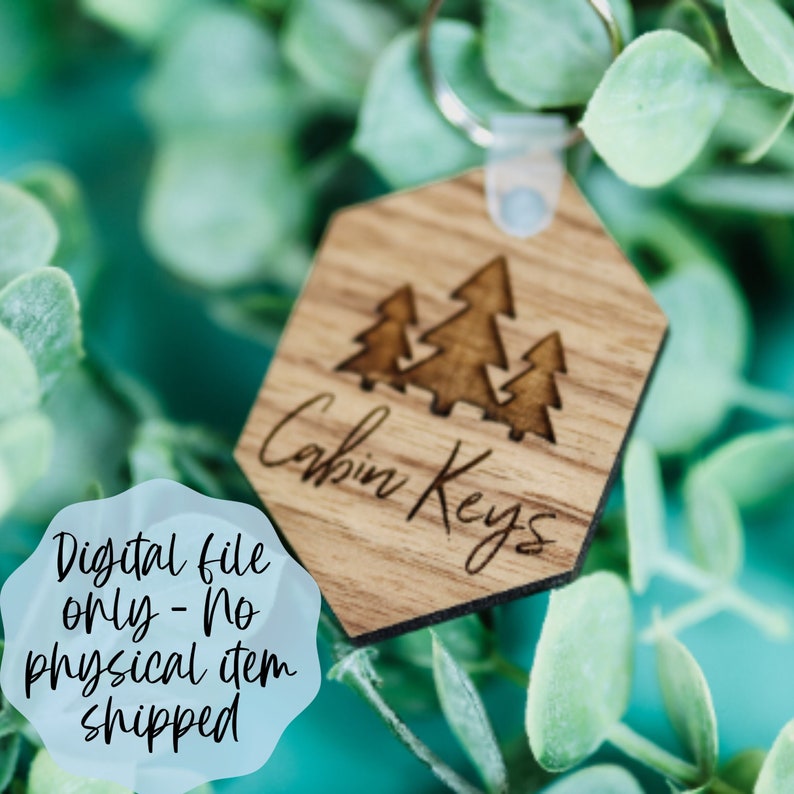 Cabin Keychain Keys SVG File, Camping Keychain Pine Trees - Keychain ...