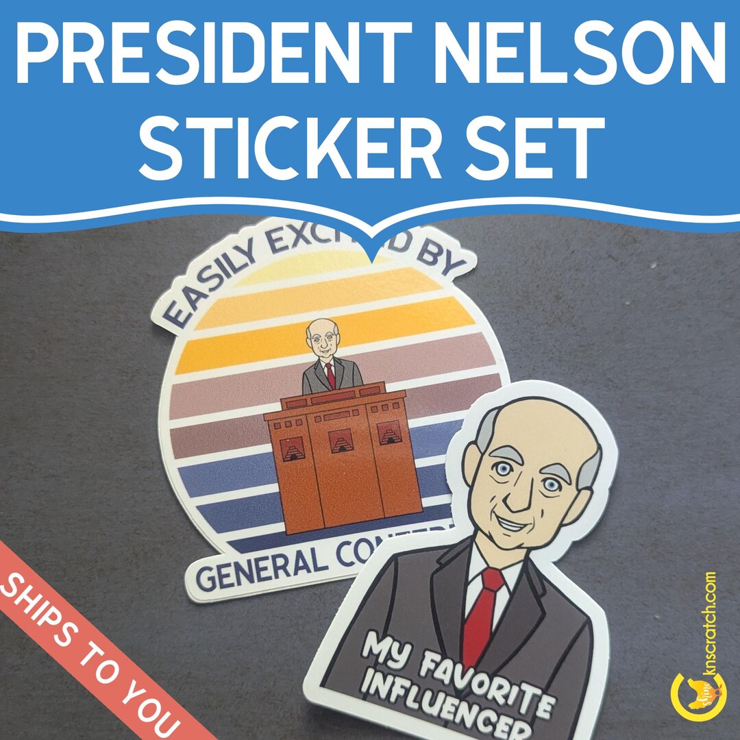 President Nelson Sticker Bundle – LDS Prophet Stickers – General ...