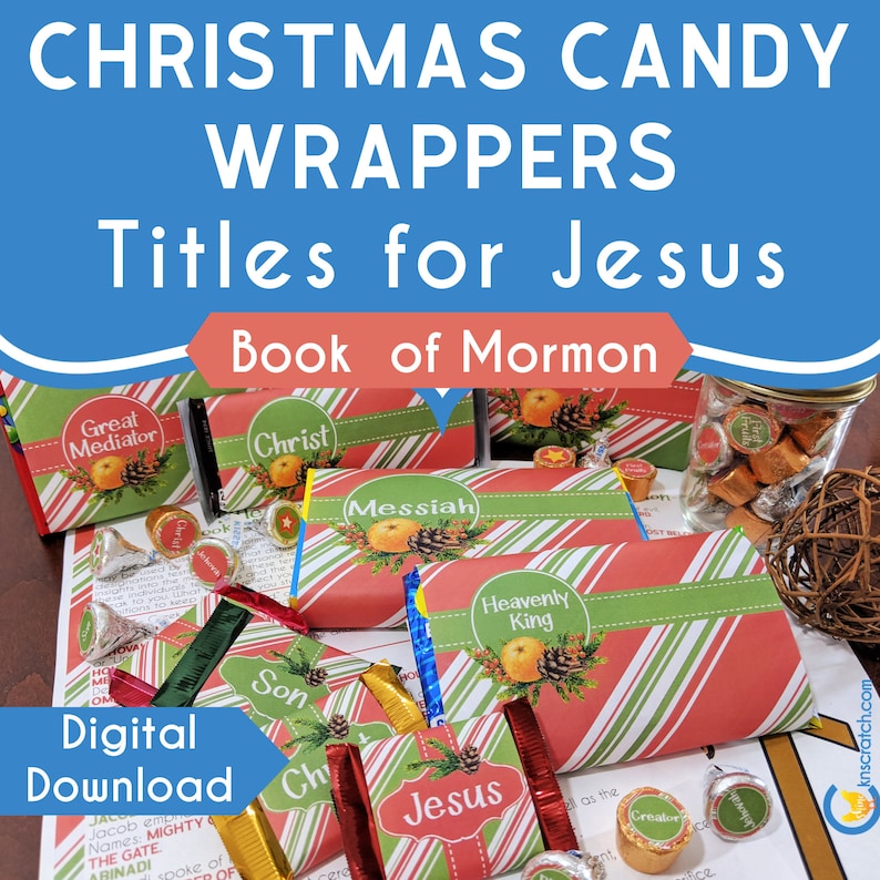 Names of Jesus Christmas Candy Wrappers - Book of Mormon (digital ...