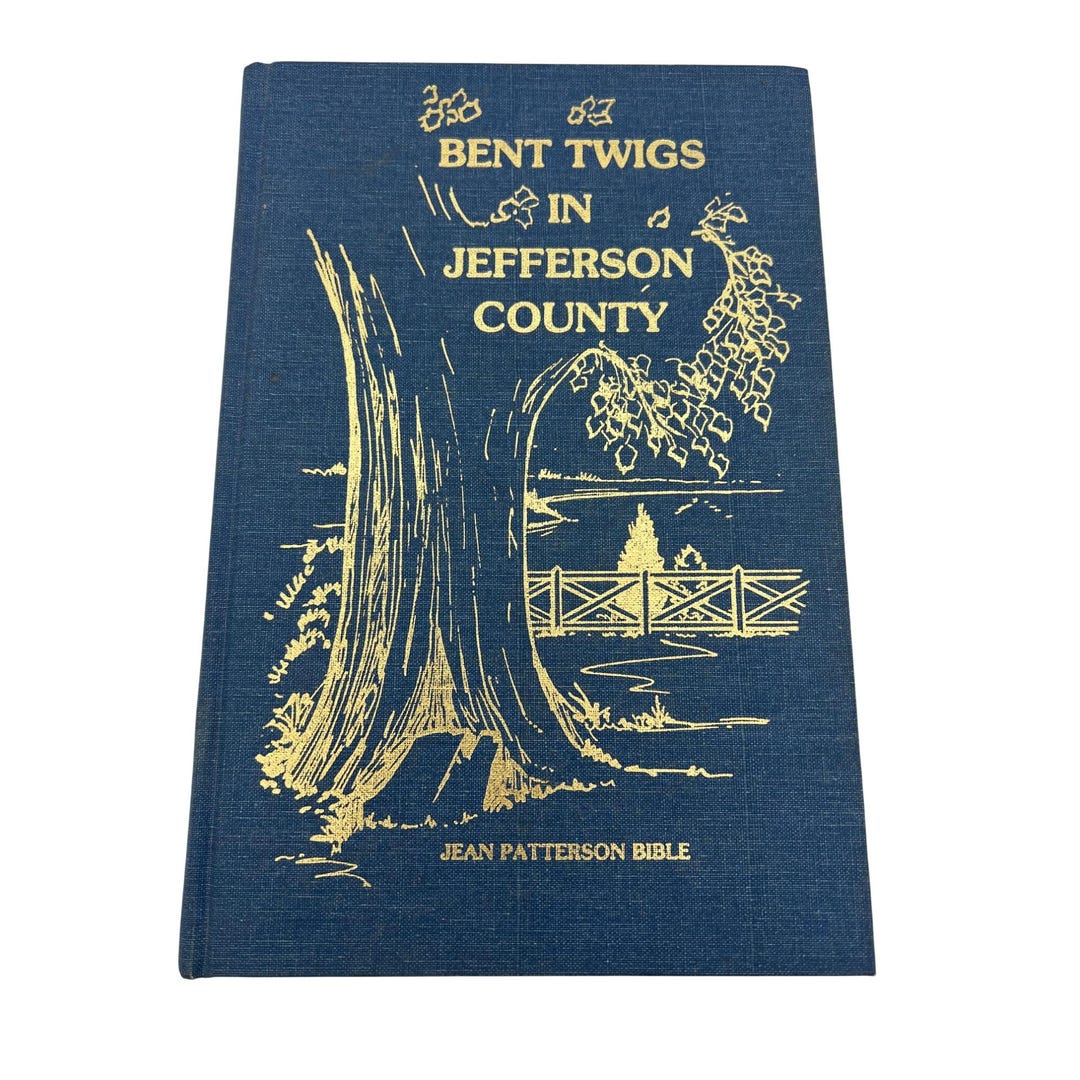 Bent Twigs in Jefferson County Jean Patterson Bible Genealogy Tennessee ...