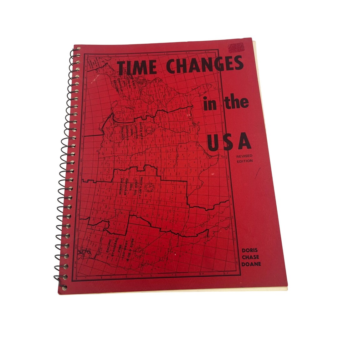 Time Changes in the USA Doris Chase Doane Spiral-bound Reference 1973 ...
