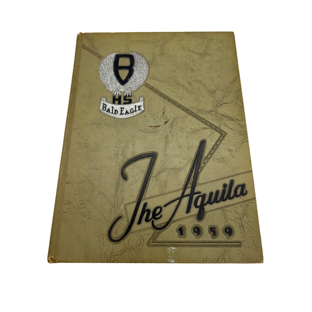 1959 the Aquila Yearbook Bald Eagle High School Wingate Pennsylvania ...