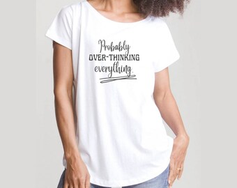Overthinking Shirt Let Me Overthink Shirt T-shirt - Etsy