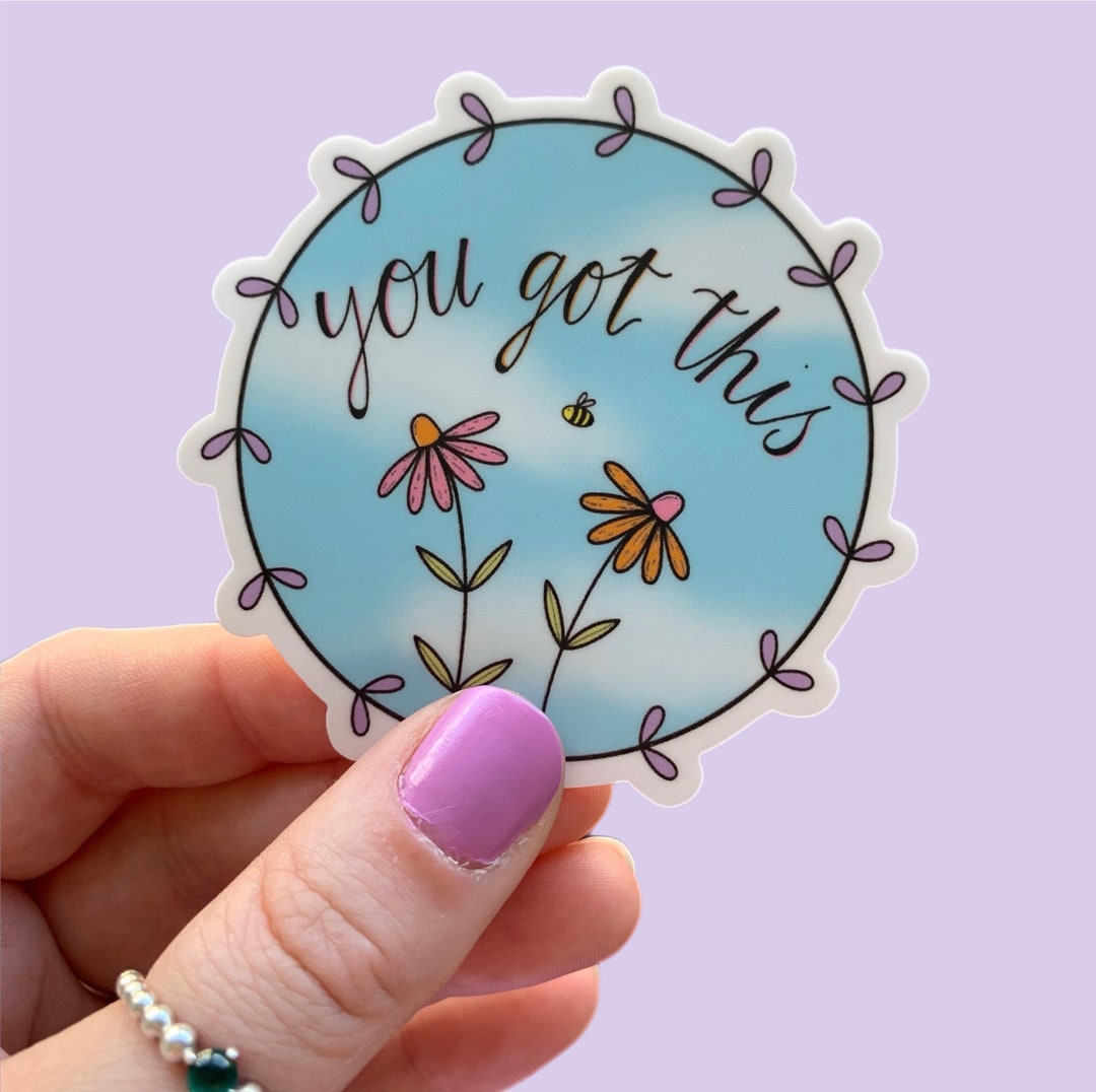 You Got This Vinyl Stickers | Mental Health | Recovery | Positivity ...