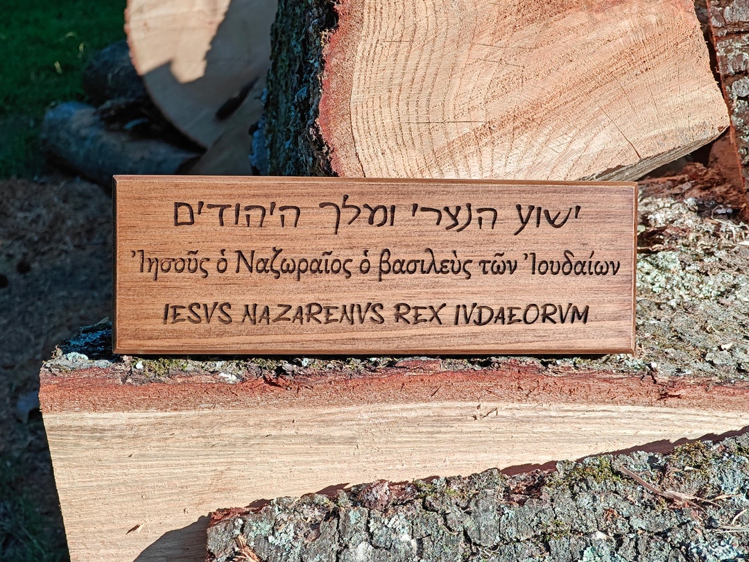 Sign on the Cross Titulus “INRI” Jesus of Nazareth King of the Jews ...