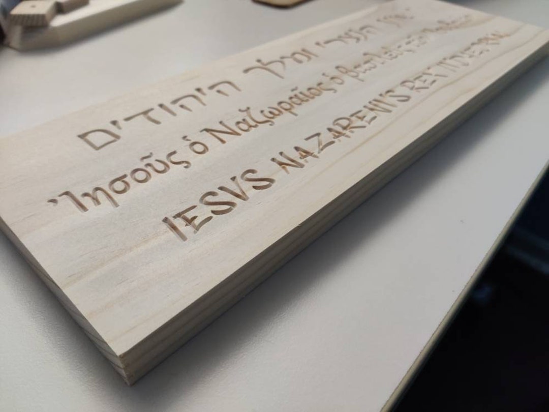 Title of the Cross Titulus (unfinished) “INRI” Jesus of Nazareth King ...