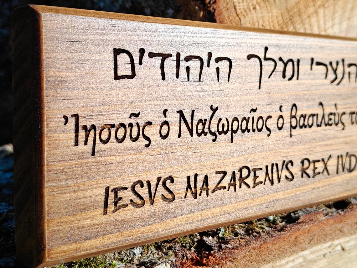 Sign on the Cross Titulus “INRI” Jesus of Nazareth King of the Jews ...