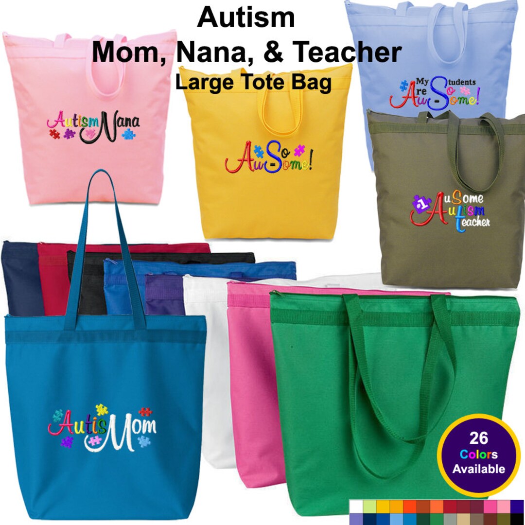 Autism Mom, Nana & Teach Large Tote Bag, Au-some, Spectrum, Autism ...
