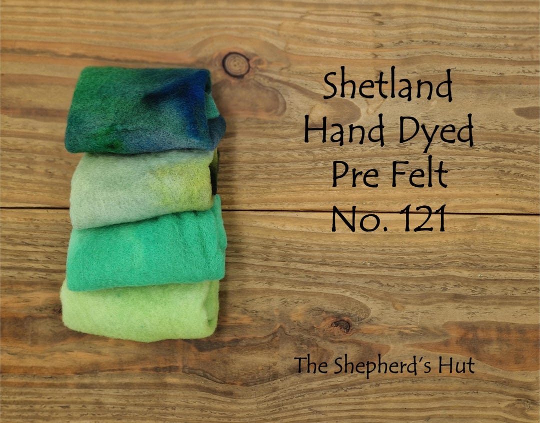 Shetland Pre Felt Hand Dyed. Selection Pack. No. 121 Four Pieces Approx ...