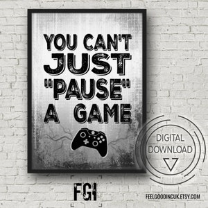 XBOX, You Can't Just Pause a Game, VIDEO GAME Poster, Xbox Controller ...