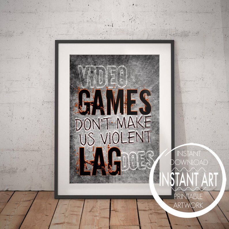 VIDEO GAME POSTER Video games don't make us violent lag | Etsy
