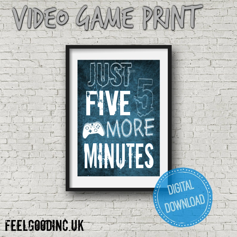 Video Game Print Just Five More Minutes Gamer Wall Decor | Etsy