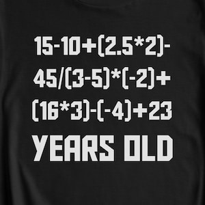 Funny 40th Birthday Math Shirt - 40 Years Old Algebra Equation T-shirt ...