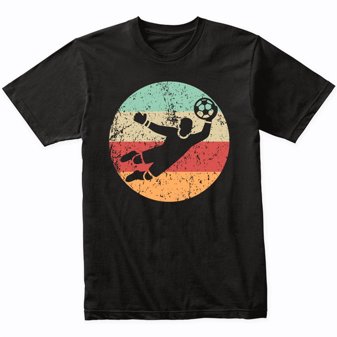 Retro Soccer Goalie Shirt - Men's Soccer T-shirt - Gift for Soccer ...