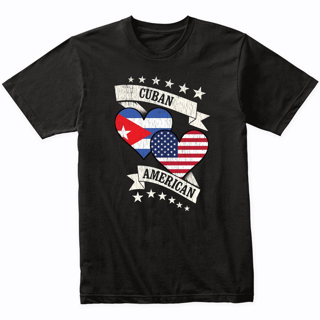 Cuban American Heart Flags Cuba USA T-shirt - Cuba Shirt Gift Idea ...