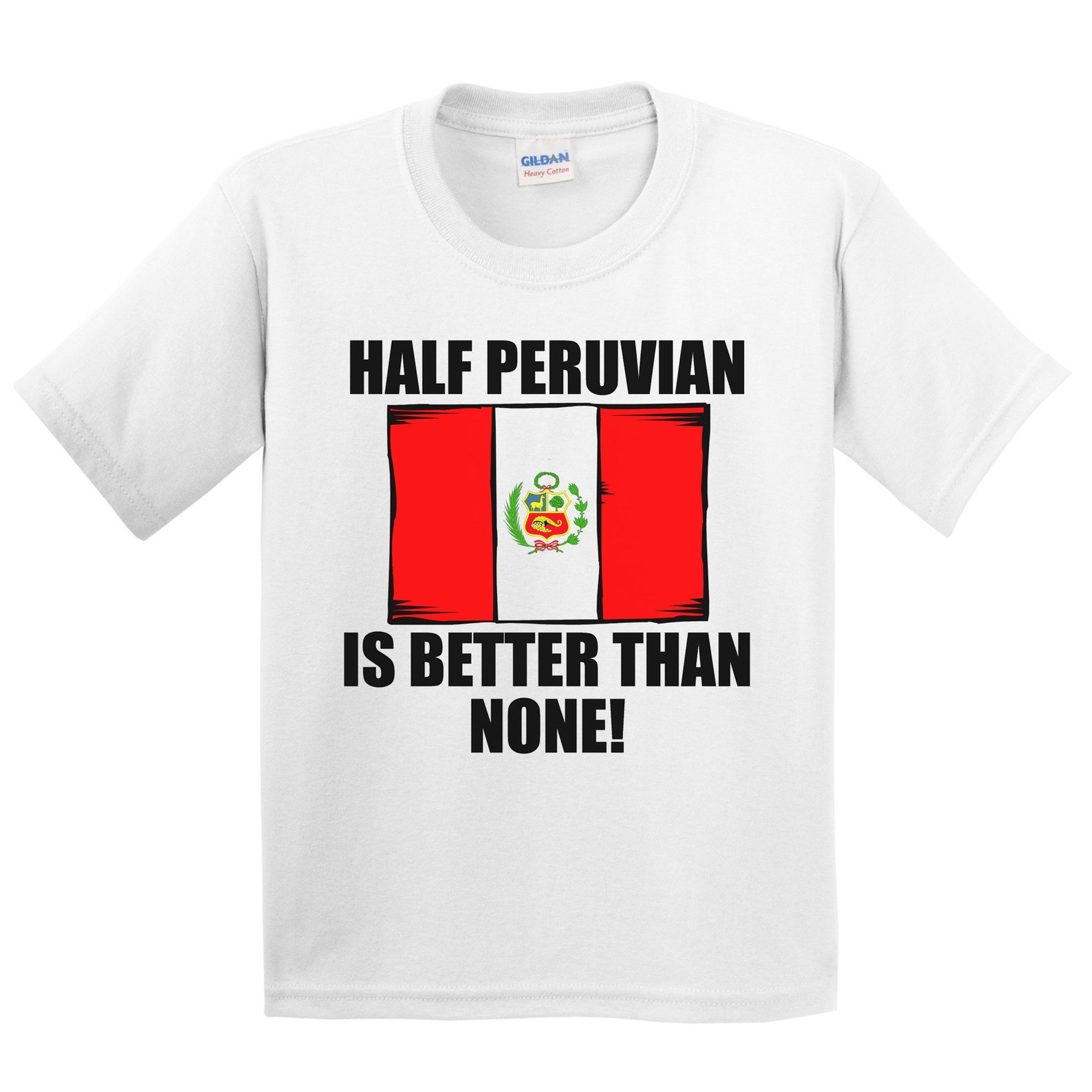 Kids Peru Shirt Half Peruvian is Better Than None Funny - Etsy