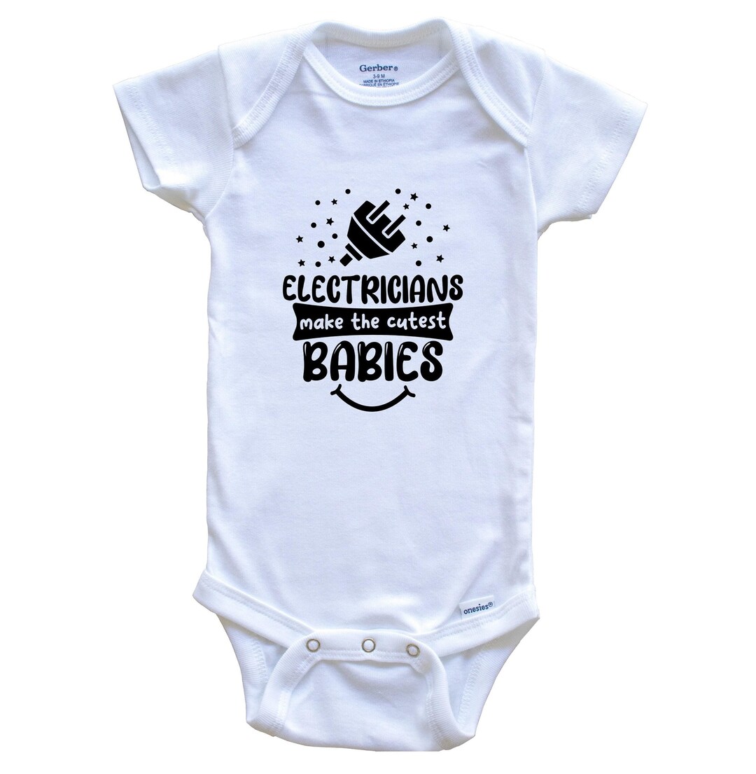 Electricians Make the Cutest Babies Funny Electrician Baby Bodysuit - Etsy