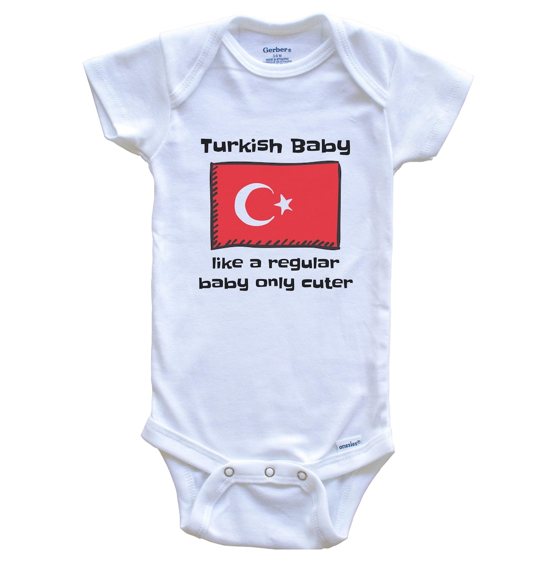 Turkish Baby Like A Regular Baby Only Cuter Funny Turkey Flag Baby ...